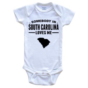 really awesome shirts somebody in south carolina loves me one piece baby bodysuit - south carolina baby bodysuit, 3-6 months white