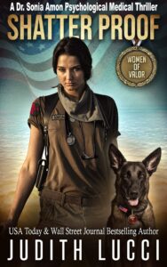 shatter proof: a k 9 companion adventure (women of valor) (dr. sonia amon medical thrillers book 1)