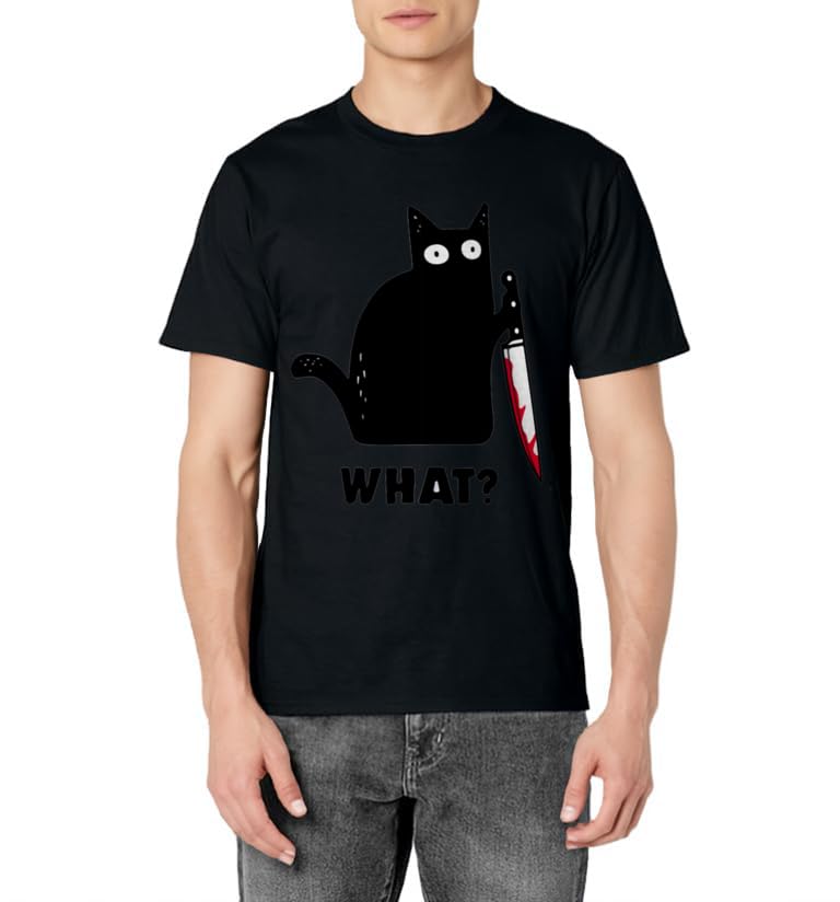 Cat What? Funny Black Cat Shirt, Murderous Cat With Knife T-Shirt