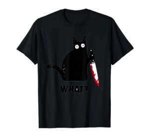 cat what? funny black cat shirt, murderous cat with knife t-shirt