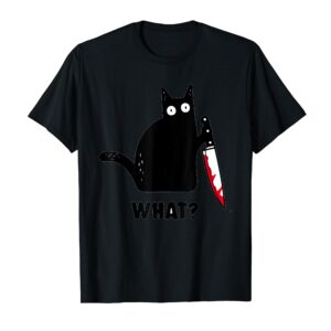 Cat What? Funny Black Cat Shirt, Murderous Cat With Knife T-Shirt