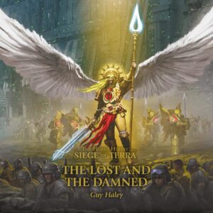 the lost and the damned: siege of terra: the horus heresy, book 2