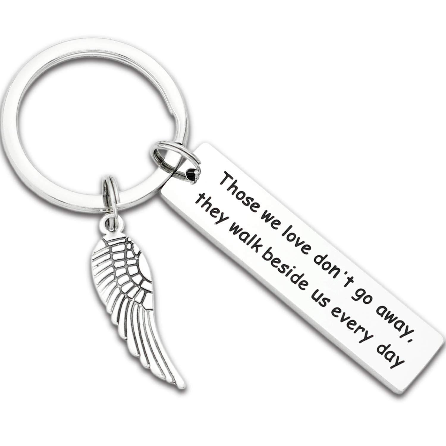 Kivosliviz Memorial Gifts Keychain for Loss of Loved One Those We Love Don't Go Away They Walk Beside Us Everyday Remembrance Gifts for Father Mother Grandpa Grandma