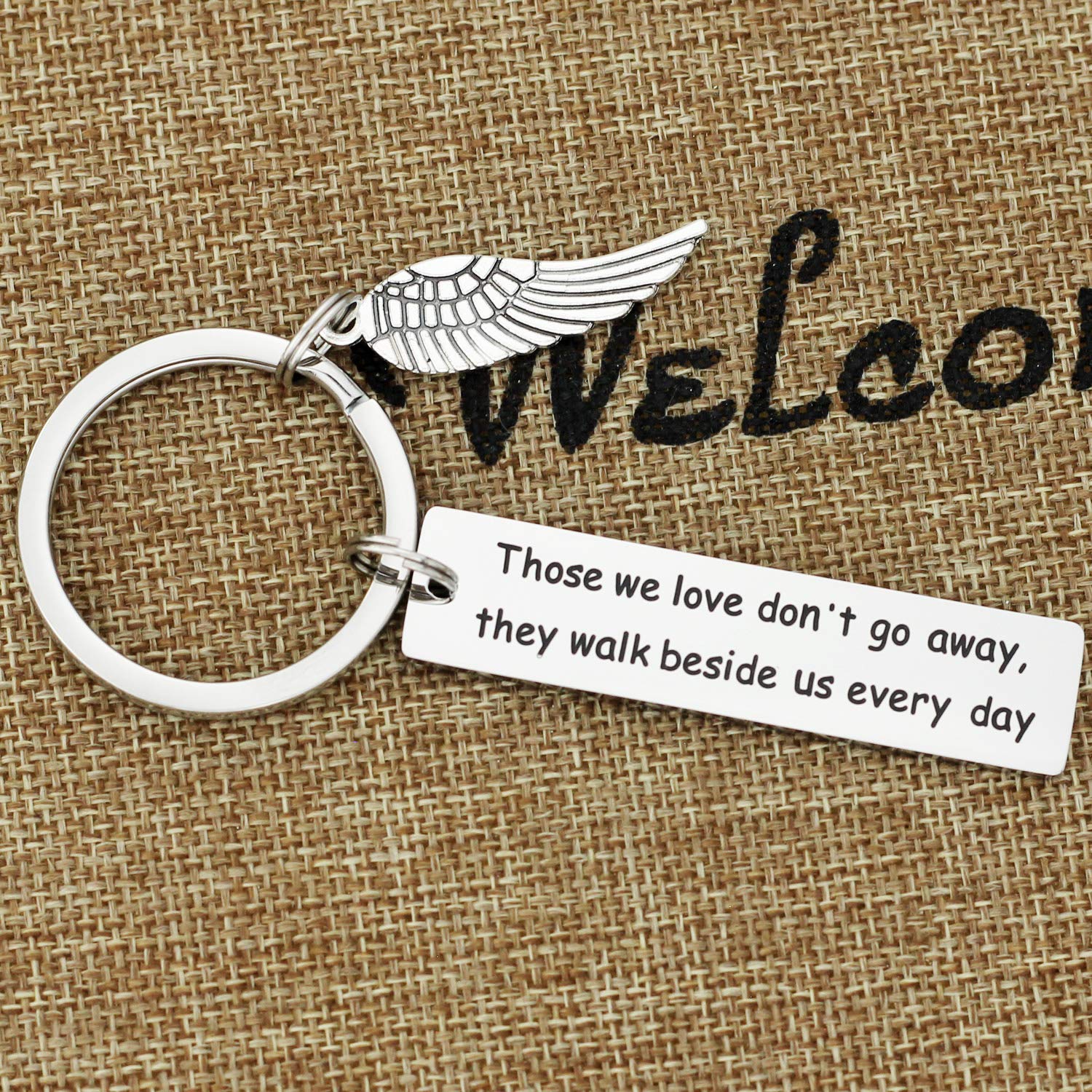 Kivosliviz Memorial Gifts Keychain for Loss of Loved One Those We Love Don't Go Away They Walk Beside Us Everyday Remembrance Gifts for Father Mother Grandpa Grandma