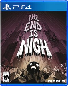 the end is nigh - playstation 4