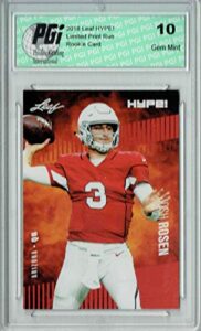 josh rosen 2018 leaf hype! #6a the #1 of 5 rookie card pgi 10 - leaf football cards