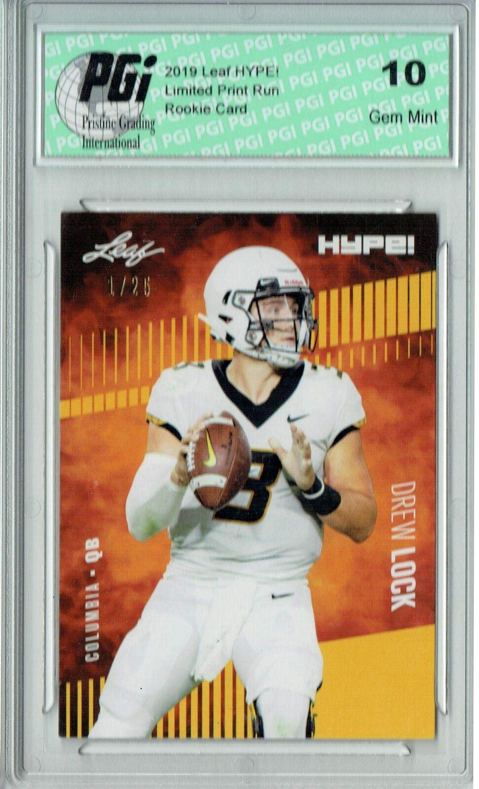 Drew Lock 2019 Leaf HYPE! #19 The #1 of 25 Rookie Card PGI 10 - Unsigned College Cards