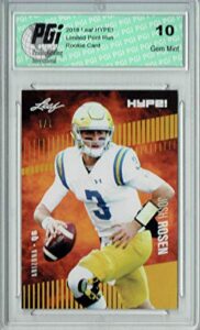 josh rosen 2018 leaf hype! #6 blank back 1 of 1 rookie card pgi 10 - leaf football cards