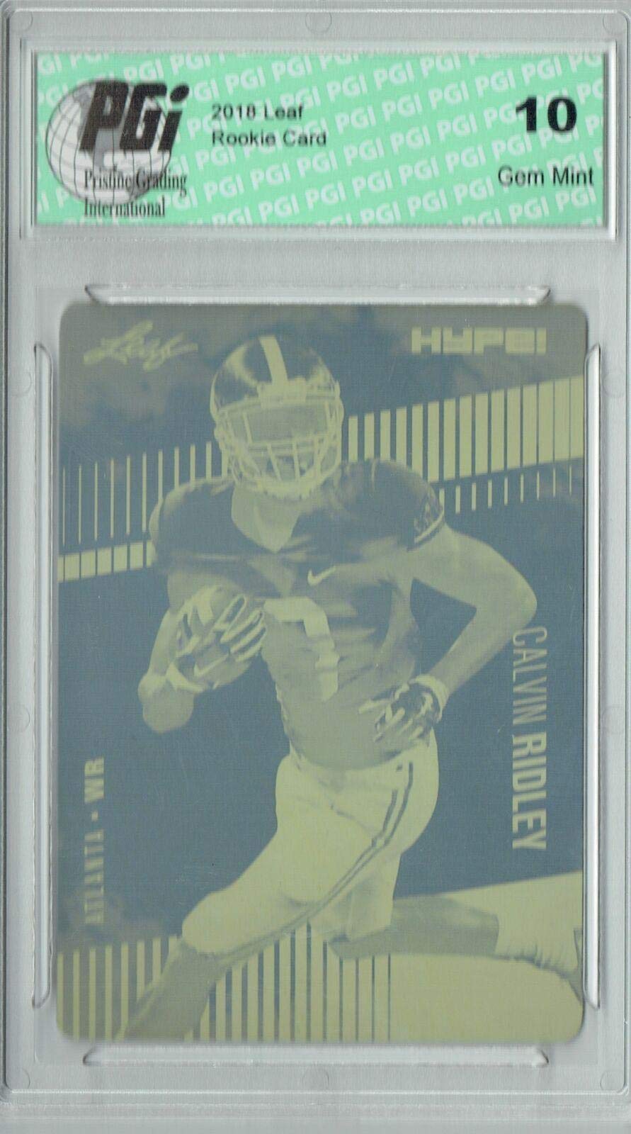 Calvin Ridley 2018 Leaf HYPE! #8 Rare Plate 1 of 1 Rookie Card PGI 10 - Football Slabbed Rookie Cards