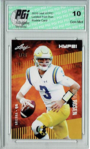 Josh Rosen 2018 Leaf HYPE! #6 The #1 of 25 Rookie Card PGI 10 - Leaf Football Cards