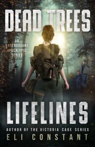 lifelines: an underground apocalypse series (dead trees book 2)