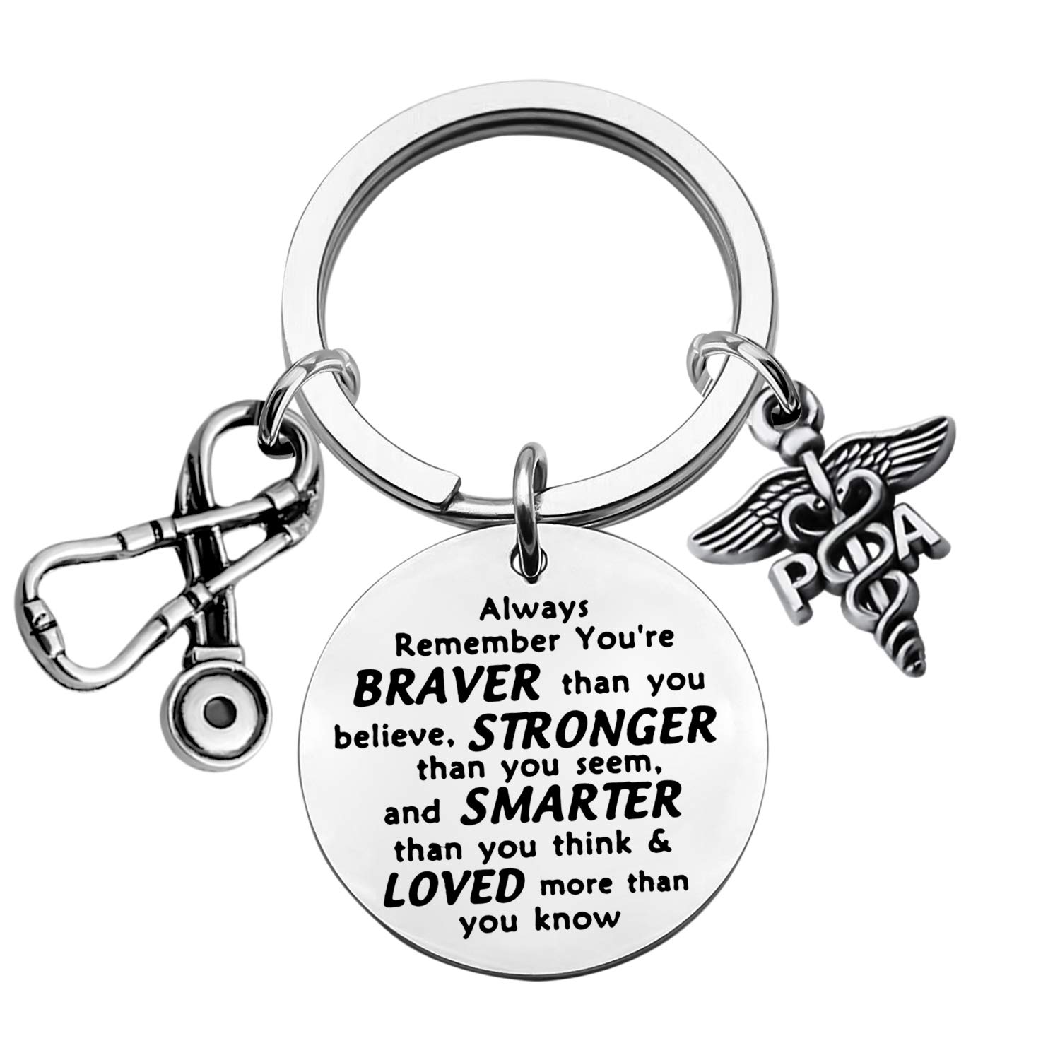 Physicians Assistant Gifts PA Keychain Physician Assistant Graduation Gift PA Student Inspiration Gifts You are Braver Stronger Smarter Than You Think (keychain PA)