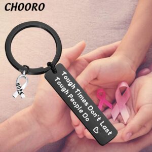 CHOORO Cancer Survivor Gift Tough Times Don't Last Tough People Do Cancer Awareness Keychain (Tough People Do black)