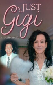 just gigi: the story of gigi conboy rosselli