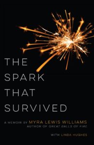 the spark that survived: a memoir