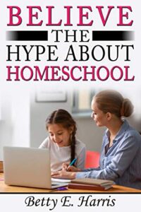 believe the hype about home school