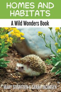 homes and habitats: a wild wonders book (wild wonders animal education)