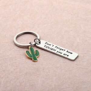 WSNANG Saguaro Cactus Keychain Don't Forget How Tough You Are Keychain Cactus Jewelry Inspirational Gift for Family Friends (Cactus Keychain)