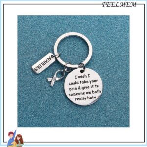 FEELMEM Get Well Soon Jewelry Get Well Gift Post Surgery Gift I Wish I Could Take Your Pain and Give It to Someone We Both Really Hate Keychain Cold Illness Injury Recovery Gift (Fearless)