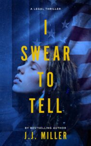 i swear to tell: a legal thriller (cadence elliott legal thriller series book 1)