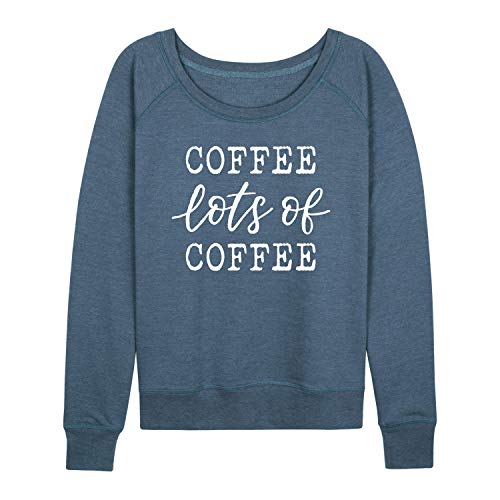 Instant Message - Coffee Lots Of Coffee - Women's Lightweight French Terry Pullover - Size 4X