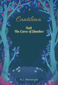 cantilena and the curse of slumber (cantilena tales book 1)