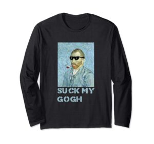 suck my gogh funny cool guy smoking with sunglasses long sleeve t-shirt