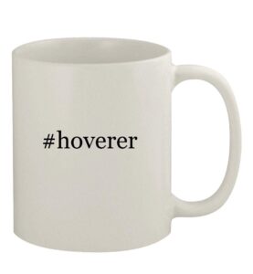 knick knack gifts #hoverer - 11oz ceramic white coffee mug, white