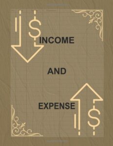 income and expense: truck incom and expense, large accounting log book, cash book, book log, organizer business journal,bookkeeping,120 pages, 8,5" * 11" in