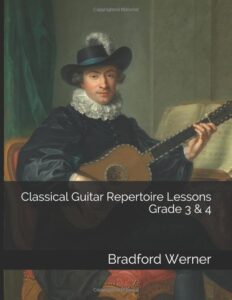 classical guitar repertoire lessons grade 3 & 4