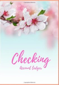 checking account ledger: 7 column payment record and tracker log book | check register for personal checkbook | personal checking account balance register | 100 pages | 7*10 inch