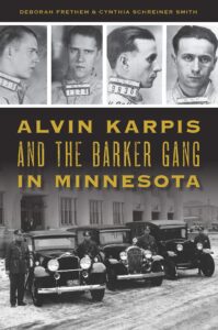 alvin karpis and the barker gang in minnesota (true crime)