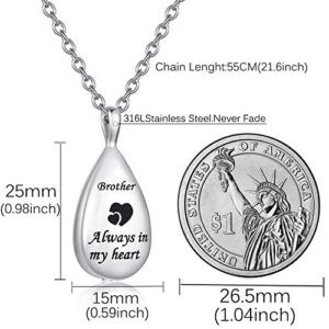 GLDZ Cremation Jewelry for Ashes,Always in My Heart Carved Necklace Stainless Steel Waterproof Pendant for mom & dad with Filling Kit (Brother)