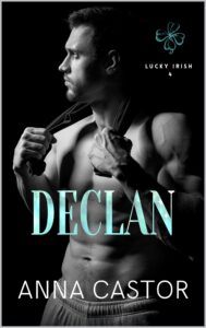 declan: steamy friends to lovers romance (lucky irish book 4)