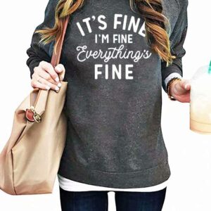 VILOVE Funny Sweatshirts for Women It‘s Fine I’m Fine Everything is Fine Shirts Inspirational T-Shirt Cute Sayings Tee Tops Gray