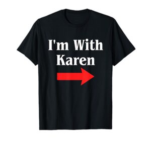 karen halloween costume, i'm with karen t-shirt