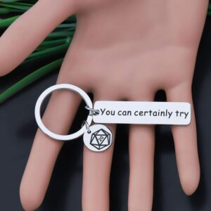 CYTING You Can Certainly Try Keychain Dungeons Gift Dungeon Master Gift RPG Gift Funny RPG Gamer Gift