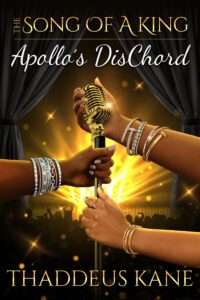 the song of a king: apollo's dischord (the soul of a man collection book 3)