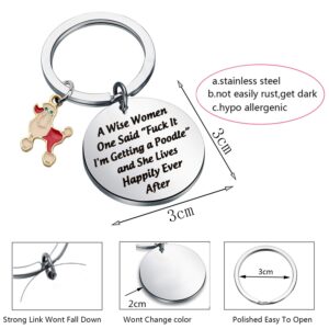 TGBJE Poodle Gift Poodle Mom Gift A Wise Woman Getting A Poodle and She Lived Happily Ever After Gift for Poodle Lover (Poodle Keychain)