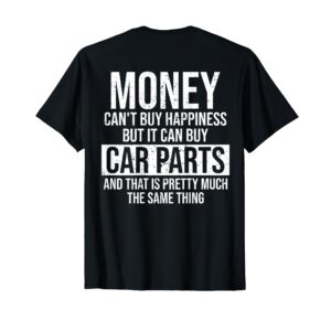 can buy car parts funny car guy mechanic garage gift t-shirt