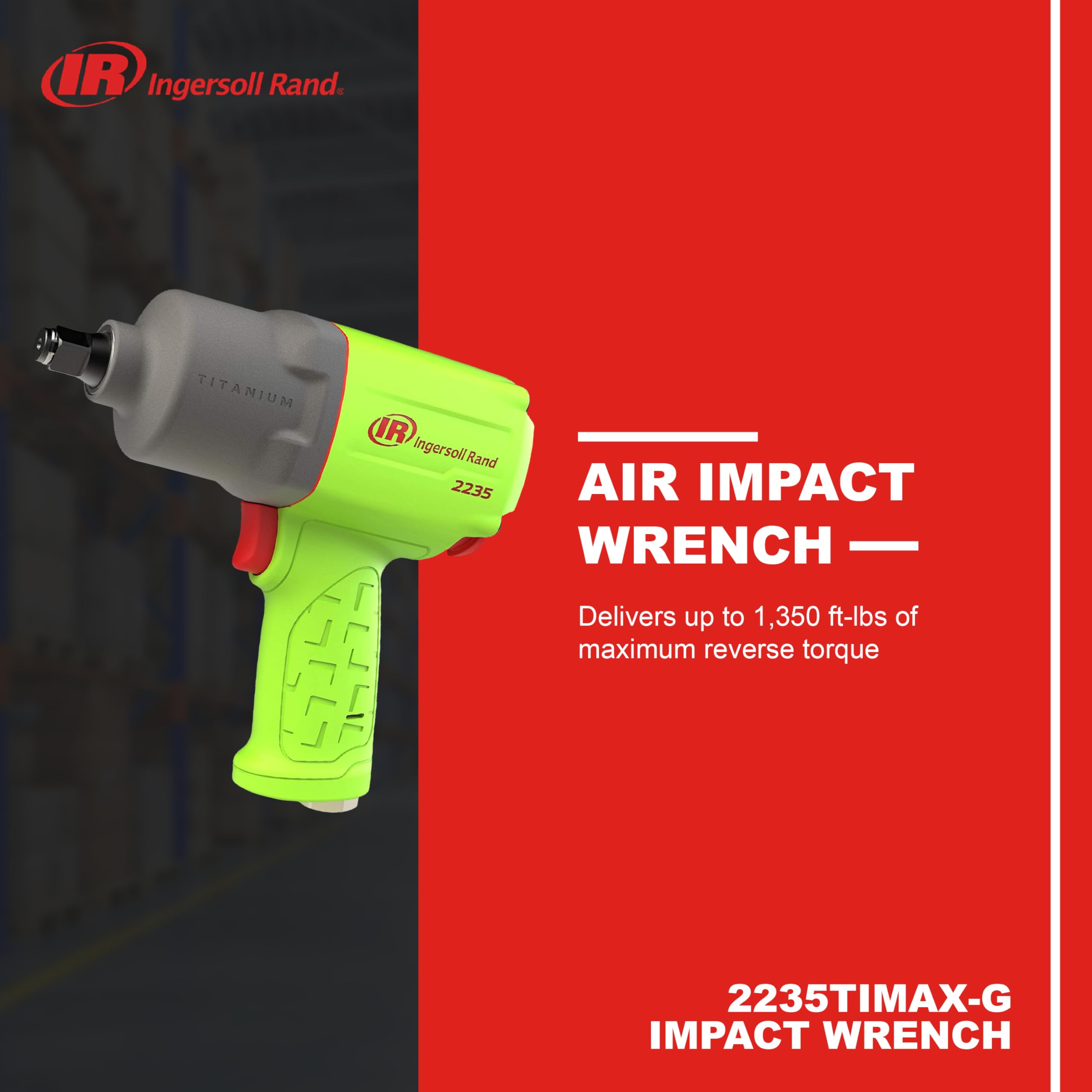 Ingersoll Rand 2235TiMAX-G 1/2” Drive Air Impact Wrench, Lightweight 4.6 lb Design, Powerful Torque Output Up to 1,350 ft/lbs, Titanium Hammer Case, Max Control, Hi-Visibility Red , Green