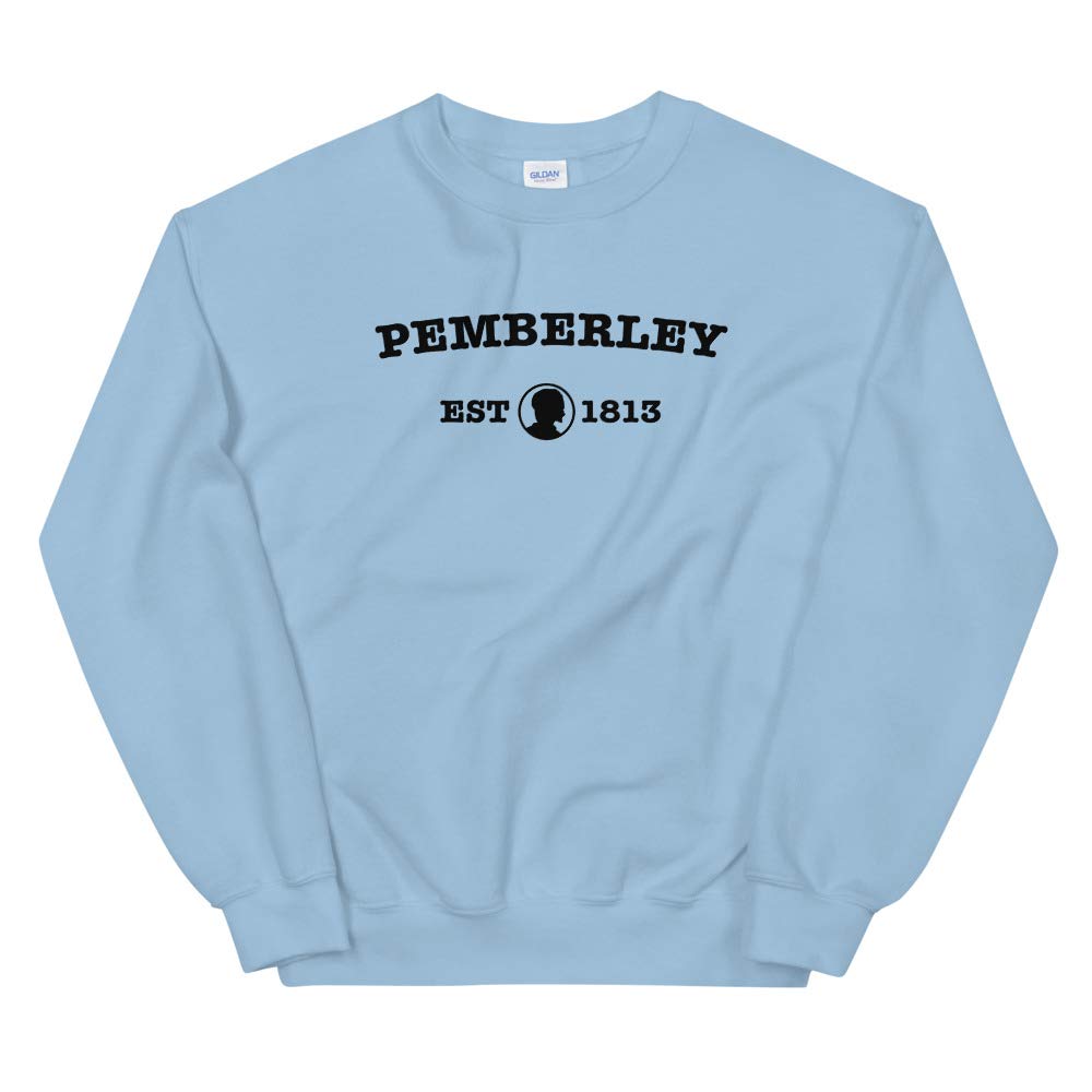 Jane Austen Sweatshirt | Pemberley | Pride and Prejudice | Classic Book | Unisex | Literary Shirt Light Blue