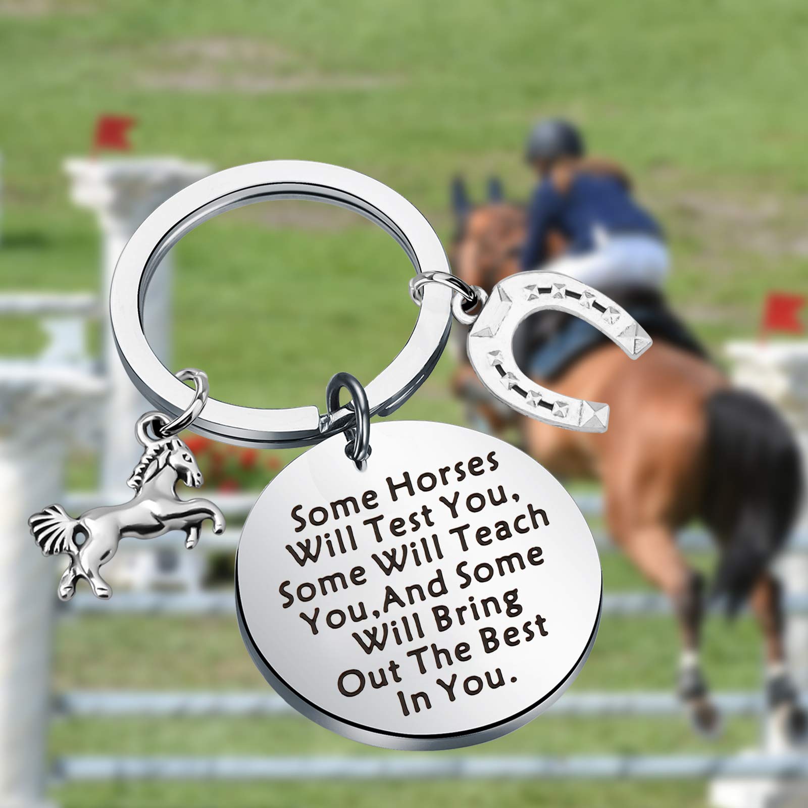 WSNANG Horse Inspirational Gift Some Horses Will Test You Teach You And Will Bring Out The Best In You Keychain Equestrian Gift for Horse Lover (Some Horses KC)