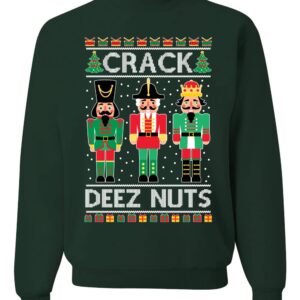 Wild Bobby Crack Deez Nuts Meme Ugly Christmas Sweater Unisex Crewneck Sweatshirt, Forest Green, Small