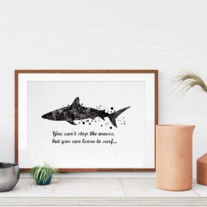 Dignovel Studios 8X10 Unframed Shark Sea Life You Can't Stop the Waves Learn to Surf Inspirational Quotes Words Saying Wisdom Watercolor Art Print Poster DN564