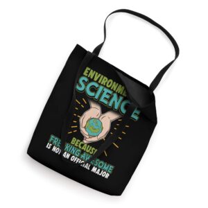 Funny Nerd Gift - Environmental Science Because Tote Bag