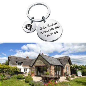 WSNANG Cabin Gift Keychain The Cabin is Calling and I Must Go Keychain Cottage County Jewelry Family Gifts Cabin Lover Gifts (keychain)