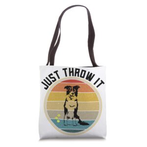 retro border collie lover just throw it border collie mom tote bag