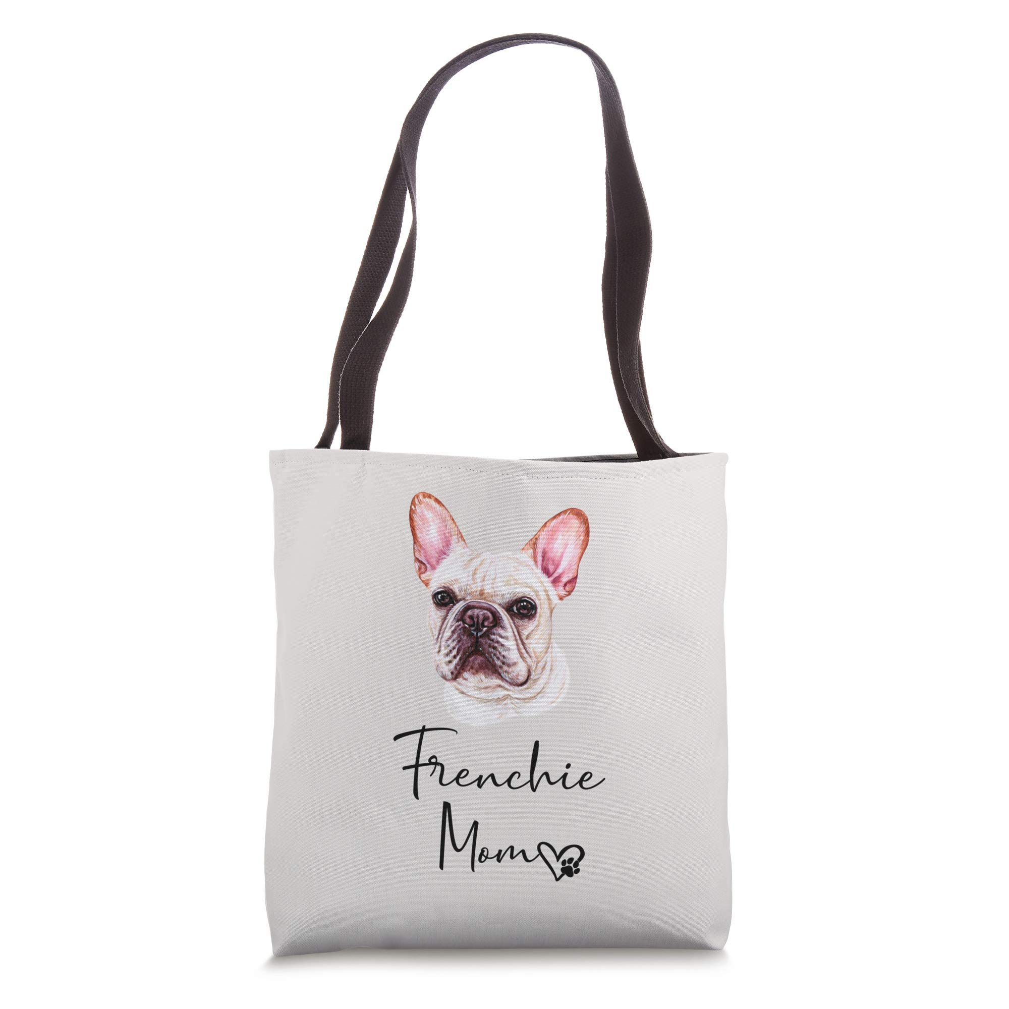 FRENCHIE Mom Cute Puppy Dog Owner FRENCH BULLDOG Gift Tote Bag