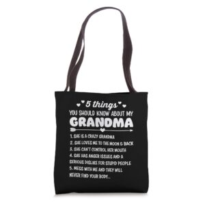 5 things you should know about my grandma | funny grandma tote bag